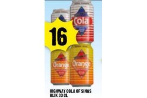 Highway cola of sinas blik 33 cl nu voor 16 cent - Beste.nl